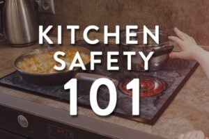 Kitchen Safety 101 - Grillio