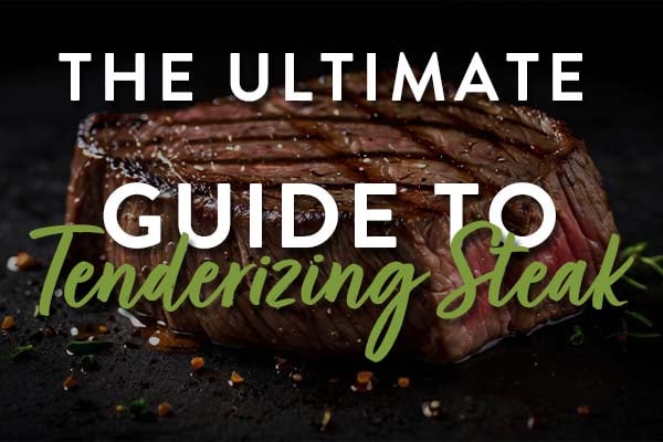 Foolproof Methods to Tenderize Tough Steaks | Ultimate Guide