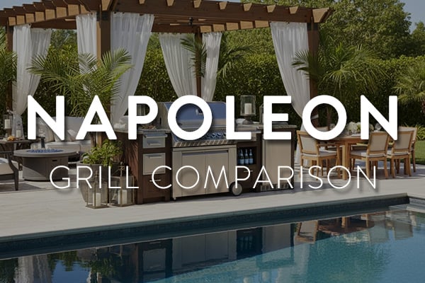 Napoleon Grills Model Comparison: Find the Right Luxury Grill